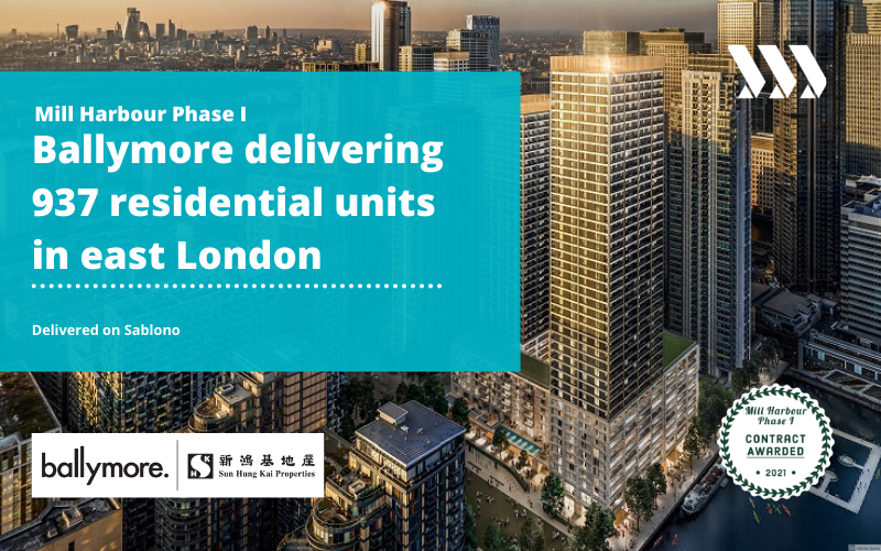 Mill Harbour Phase I Project with Ballymore | Sablono Platform